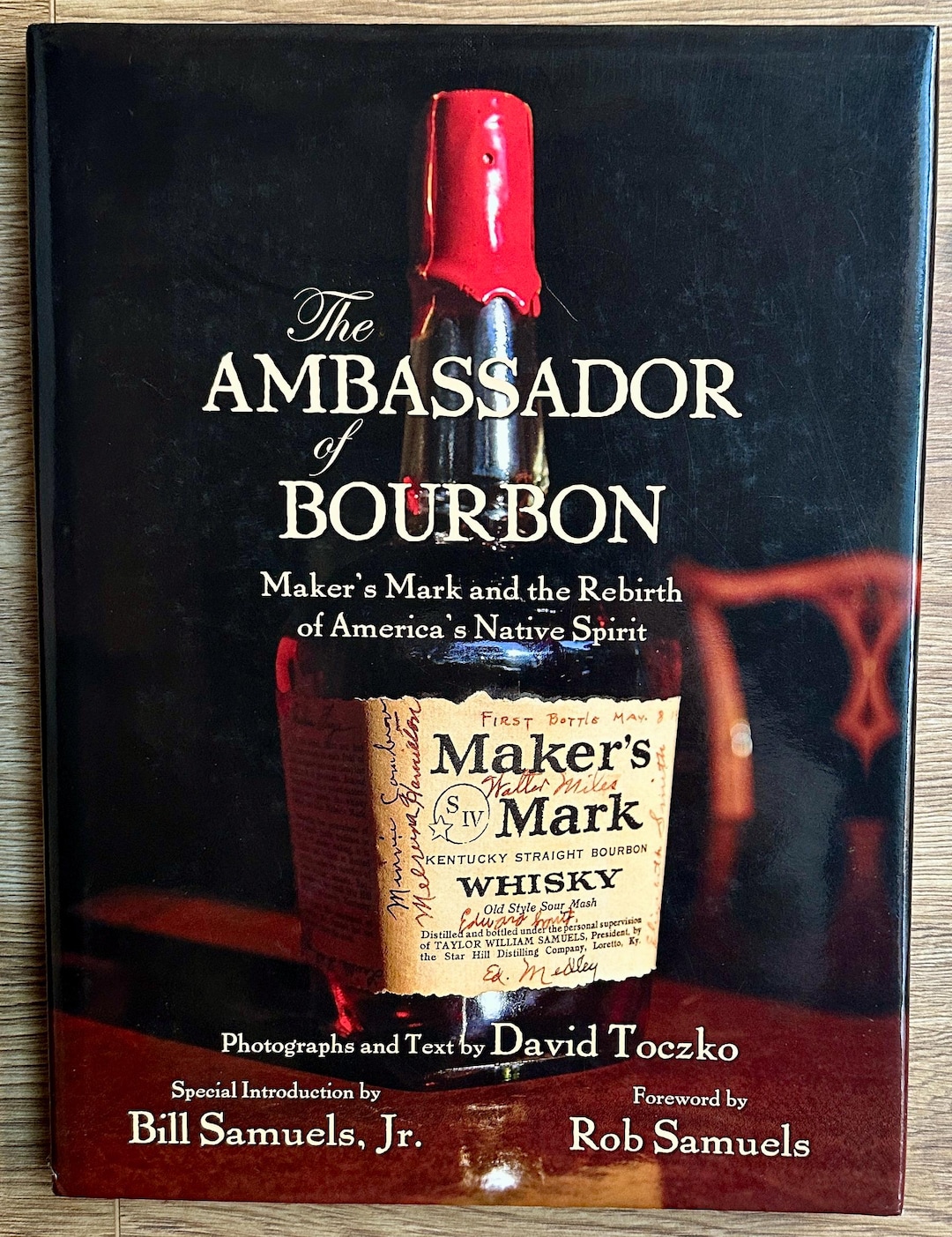 The Ambassador of Bourbon by David Toczko: Signed Hardcover With Maker ...