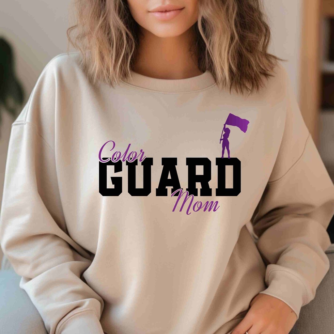 Color Guard Mom Shirts, Color Guard Sweatshirts, Guard Mom Gift Hoodies ...