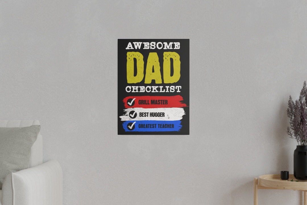 Awesome Dad Checklist Matte Canvas Wall Art Home Decor Dad Art - Etsy