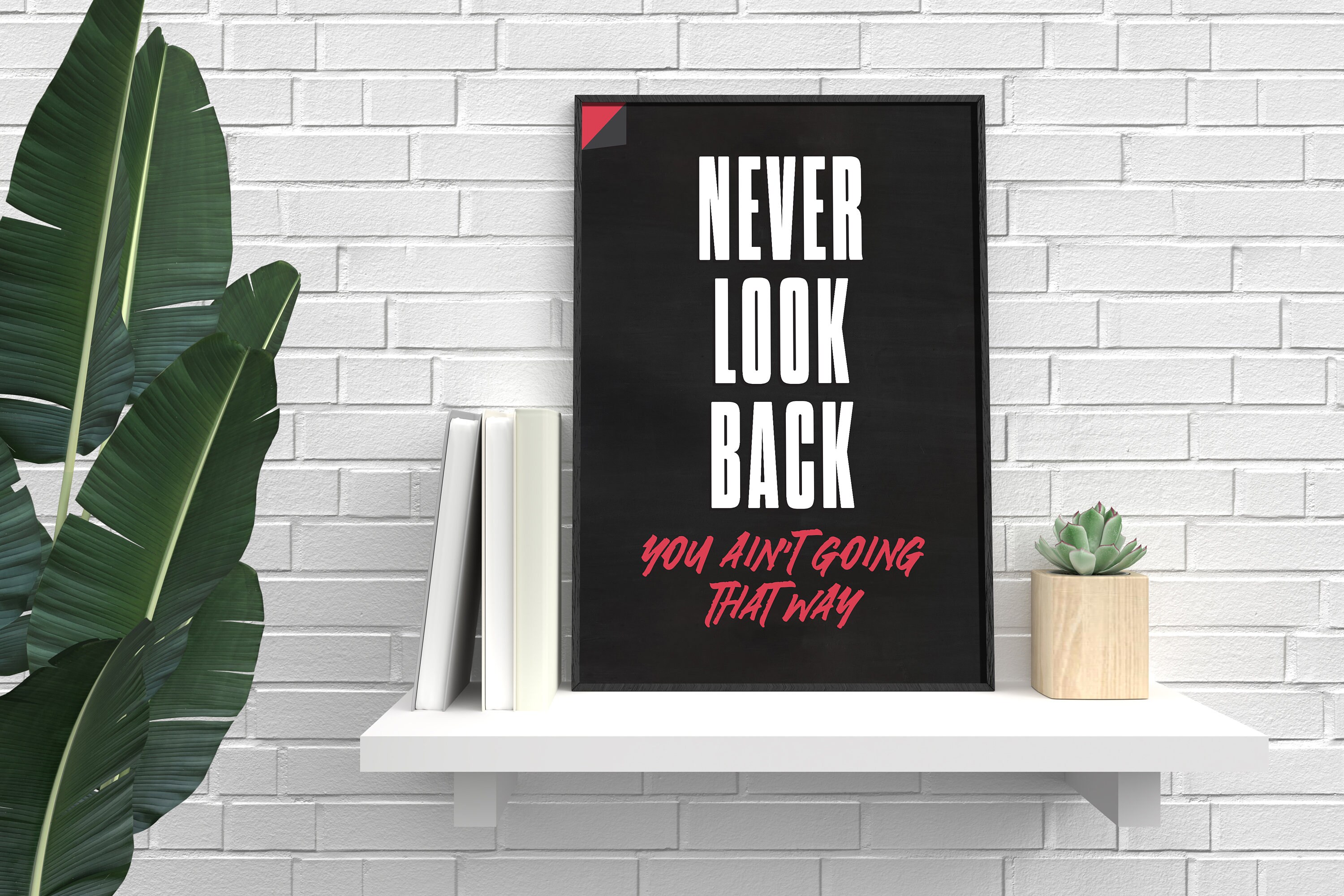 Never Look Back Poster Print, Motivation Wall Decor, Motivate Poster ...
