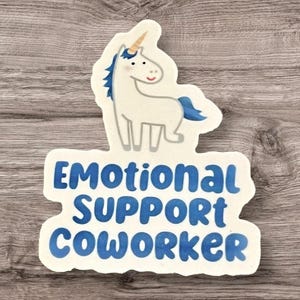 Emotional Support Coworker Sticker - Perfect Farewell Gift for Leaving ...