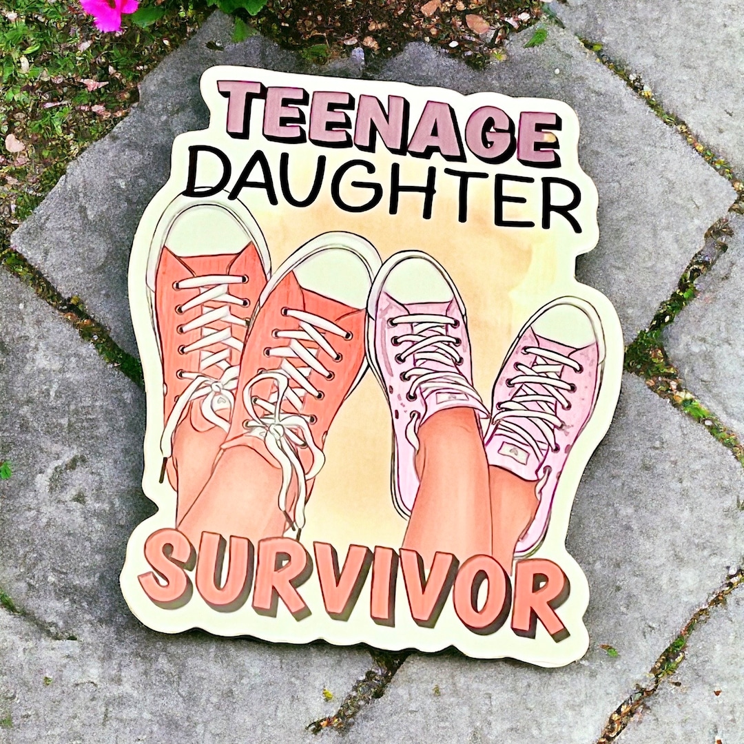 Teenage Daughter Survivor Sticker | Mom Stickers | Teenagers | Mom Life ...