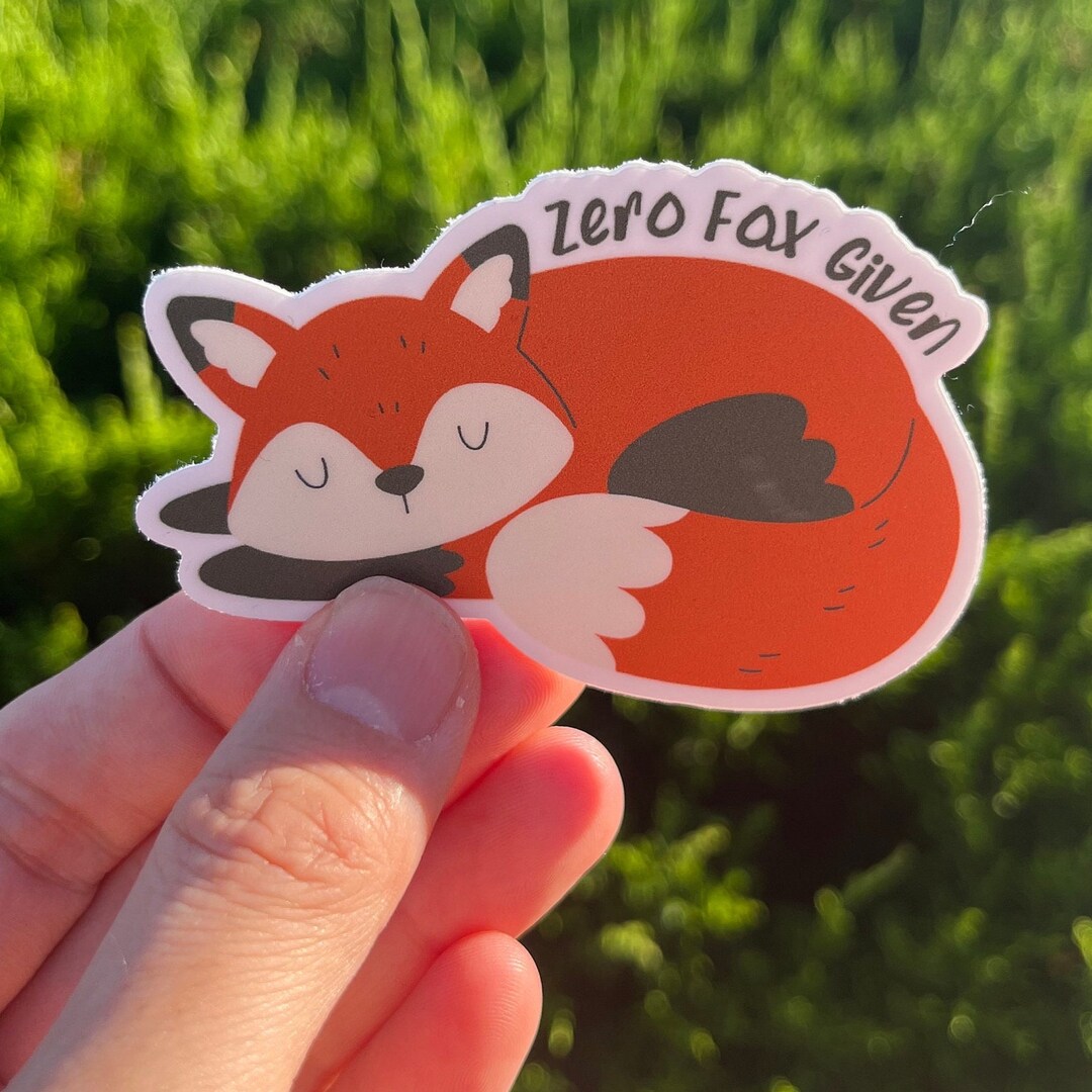 Zero Fox Given Vinyl Sticker Cute Fox Stickers Punny - Etsy