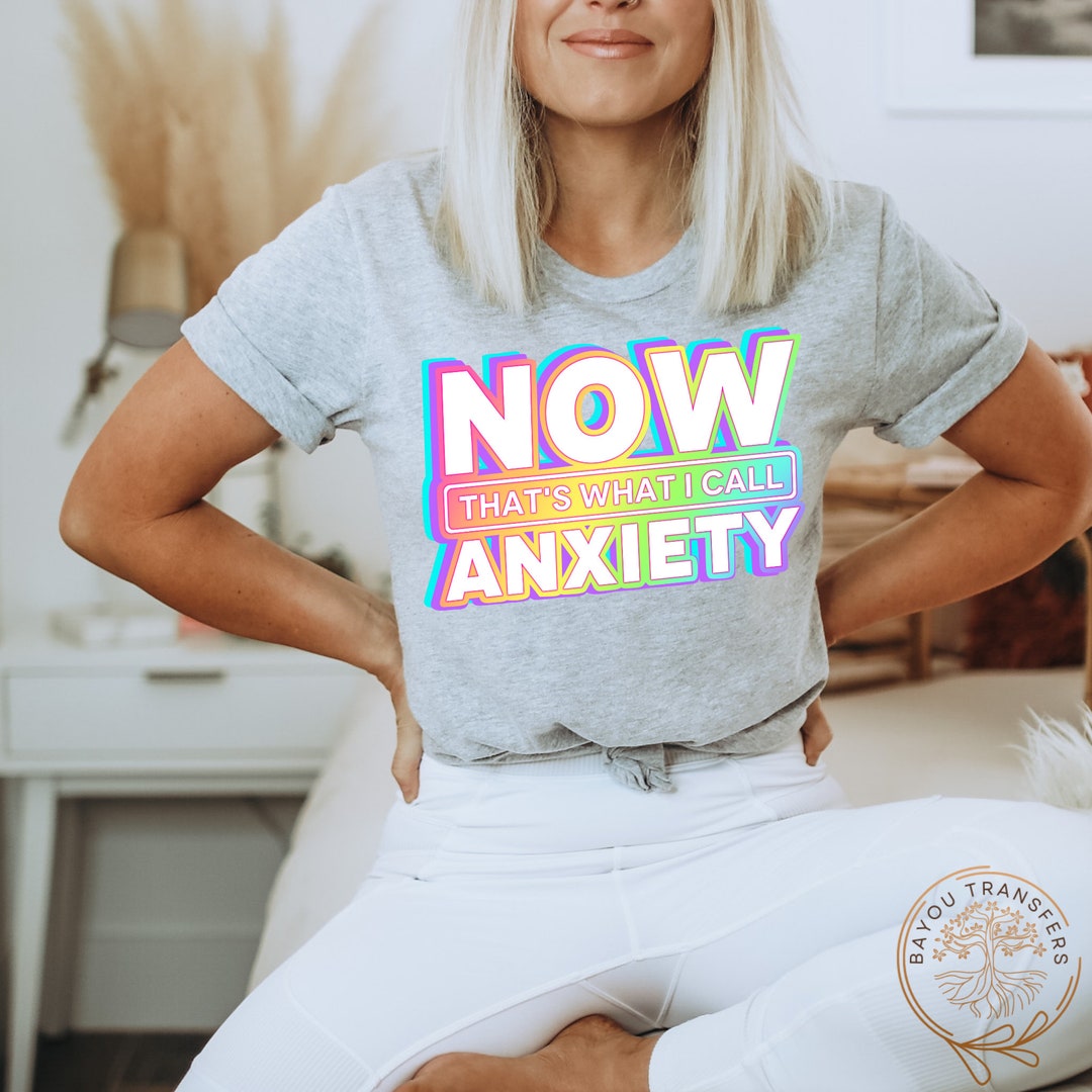 Now That's What I Call Anxiety Screen Print Transfer - Etsy