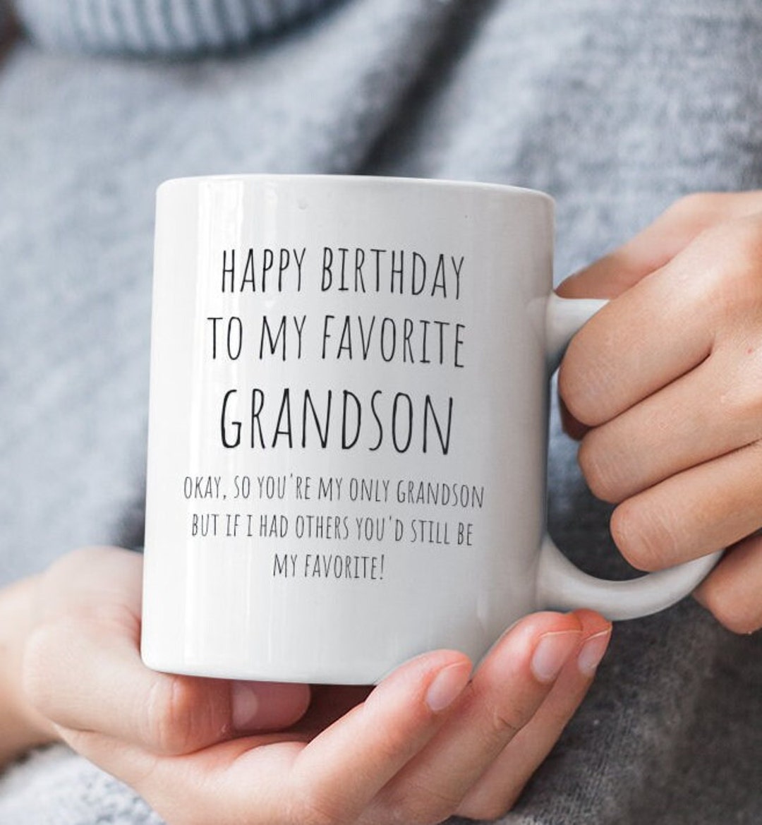 HAPPY BIRTHDAY to My Favorite Grandson Mug Gift From Grandparents My ...