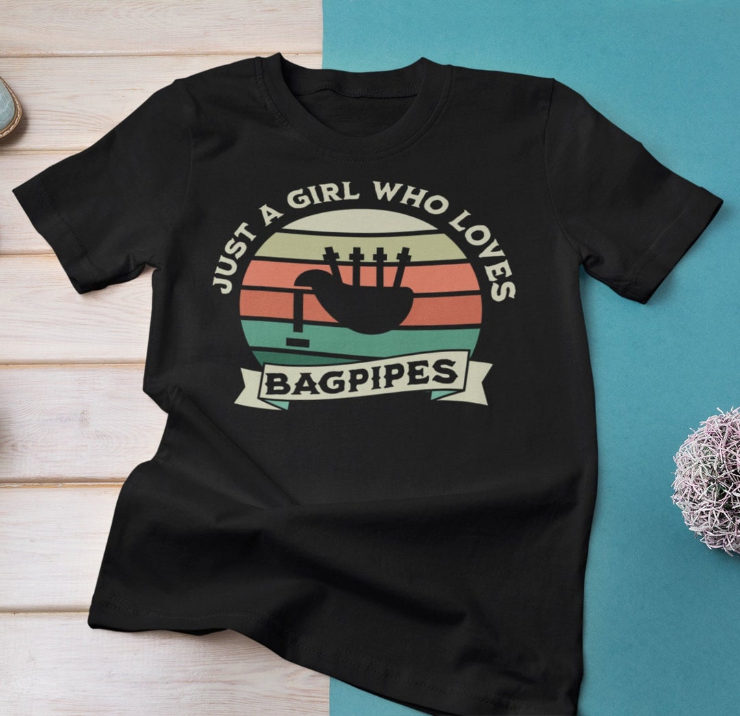JUST A GIRL Who Loves Bagpipes T-shirt Retro Sunset Bagpipe Design T ...