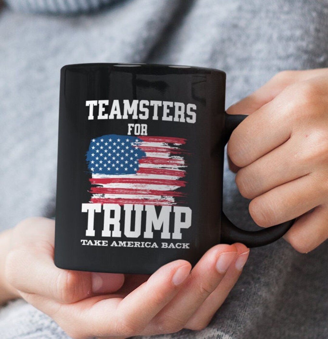 Teamsters for Trump Mug Teamsters for Trump 2024 Take America Back ...