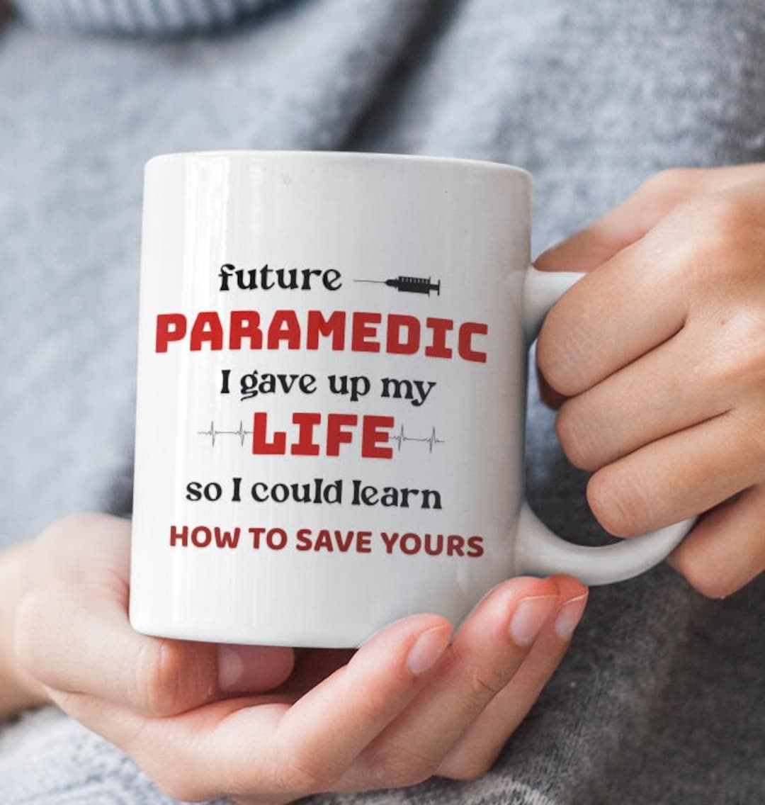 Future Paramedic Mug, Future Paramedic Gift, Paramedic Gifts, Paramedic ...