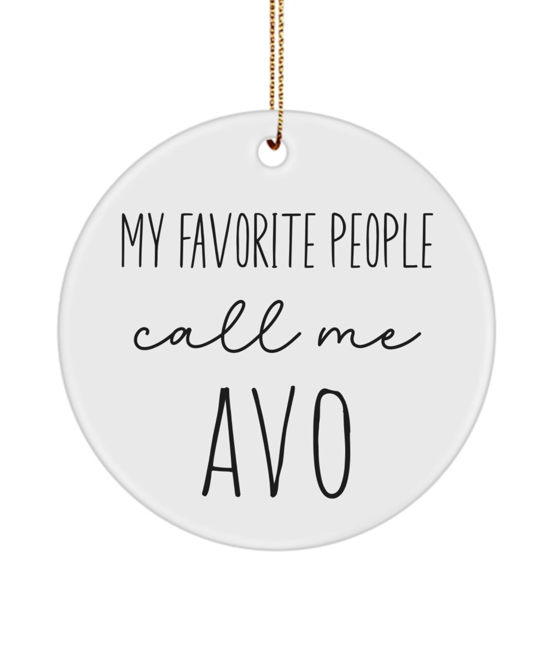 Avo Gift Avo Ornament My Favorite People Call Me Avo Ornament Gift for ...