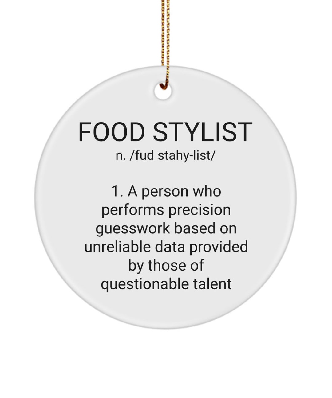 FOOD STYLIST ORNAMENT Food Stylist Definition for Women Men Gift for ...