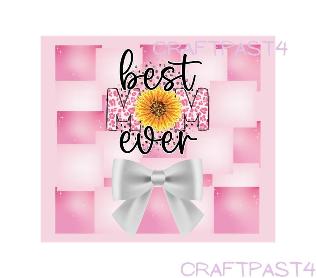 Best Mom Ever Pink Png 20 Oz Skinny Tumbler Wrap Shirt Tote Bag Coffee ...