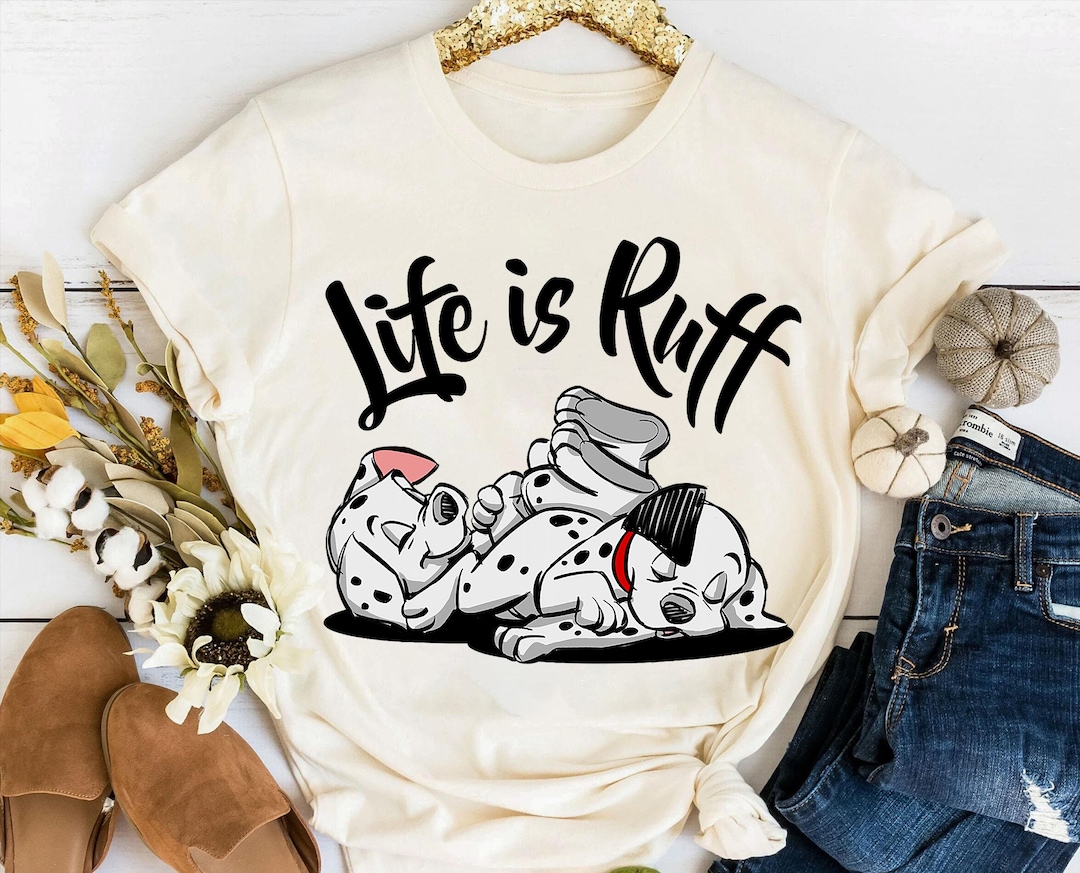 Disney 101 Dalmatians Life is Ruff T-shirt, Disneyland Family Vacation ...