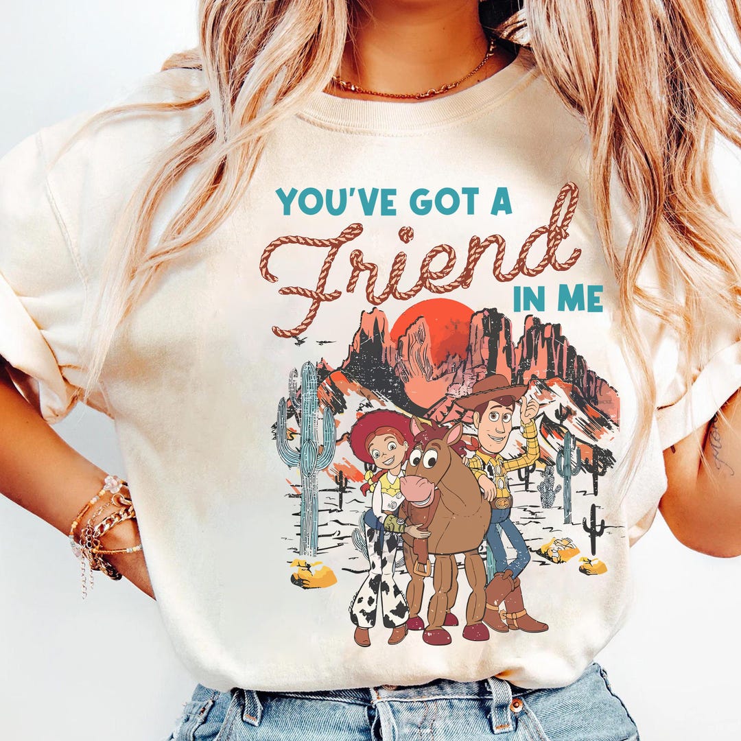 Disney Toy Story You've Got A Friend in Me Shirt, Woody Jessie and ...