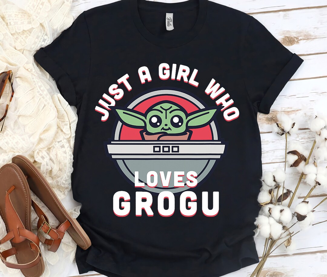 Star Wars the Mandalorian Just A Girl Who Loves Grogu T-shirt, Star ...