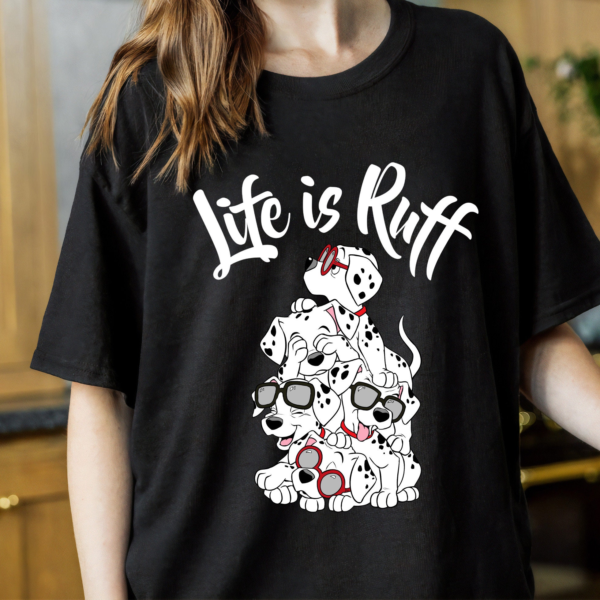 Disney 101 Dalmatians Life is Ruff Shirt, Dalmatians Dog Shirt ...