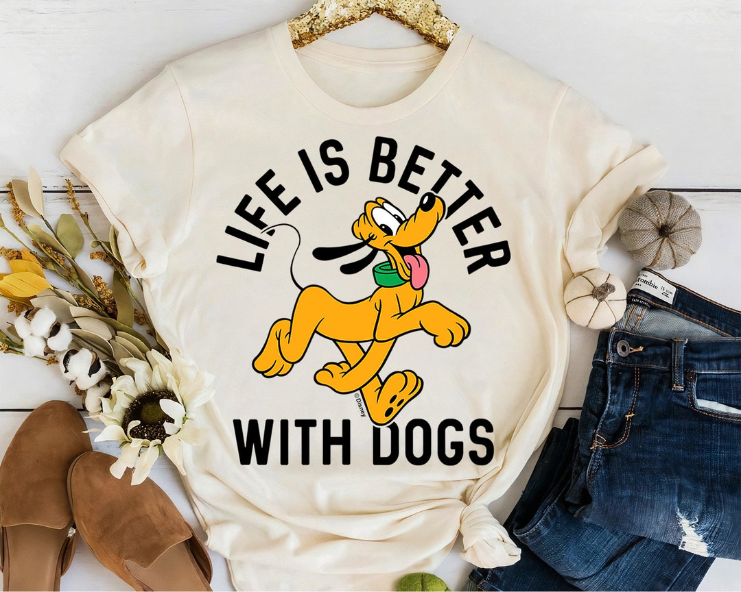 Disney Pluto Life is Better With Dogs T-shirt, Mickey and Friends Shirt ...