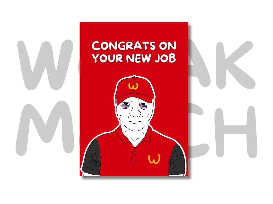 Wagie Wojak congrats on Your New Job 5x7 Card - Etsy