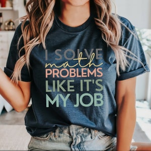 Funny Math Squad Shirt, Teacher Life, New Math Teacher Gift, Problem ...