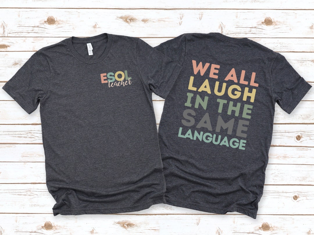 ESOL Teacher Shirt, English for Speakers of Other Languages T-shirt ...