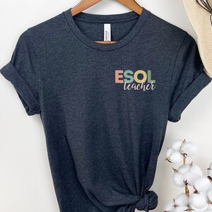 ESOL Teacher Shirt, English for Speakers of Other Languages T-shirt ...