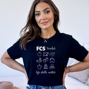 FCS Teacher Shirt, FCS Teacher Gift, Family and Consumer Science T ...