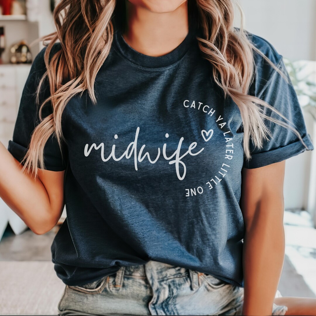 Funny Midwife Shirt, Midwife Gift, Childbirth Support Shirt, Future ...