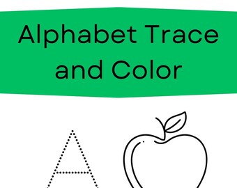 A to Z Color and Trace Alphabet Book Color the Drawing and Trace the ...