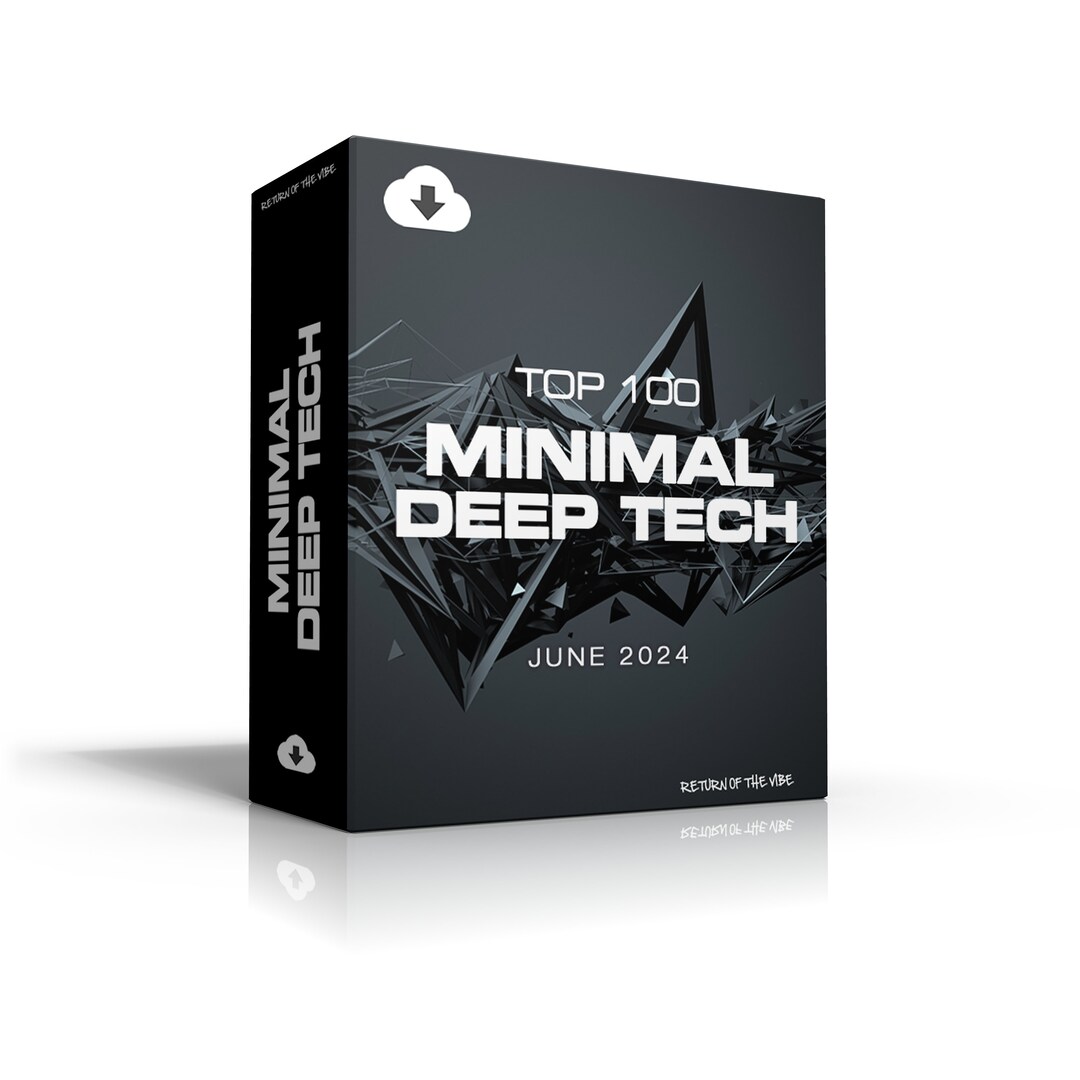 Top 100 Minimal / Deep Tech Tracks From June 2024 MP3 Format 320kbps Dj ...