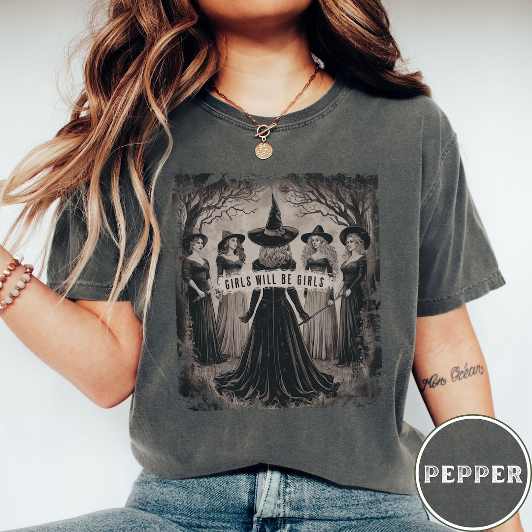 Girls Will Be Girls Halloween Witch T-shirt | Vintage Vibes Comfort ...