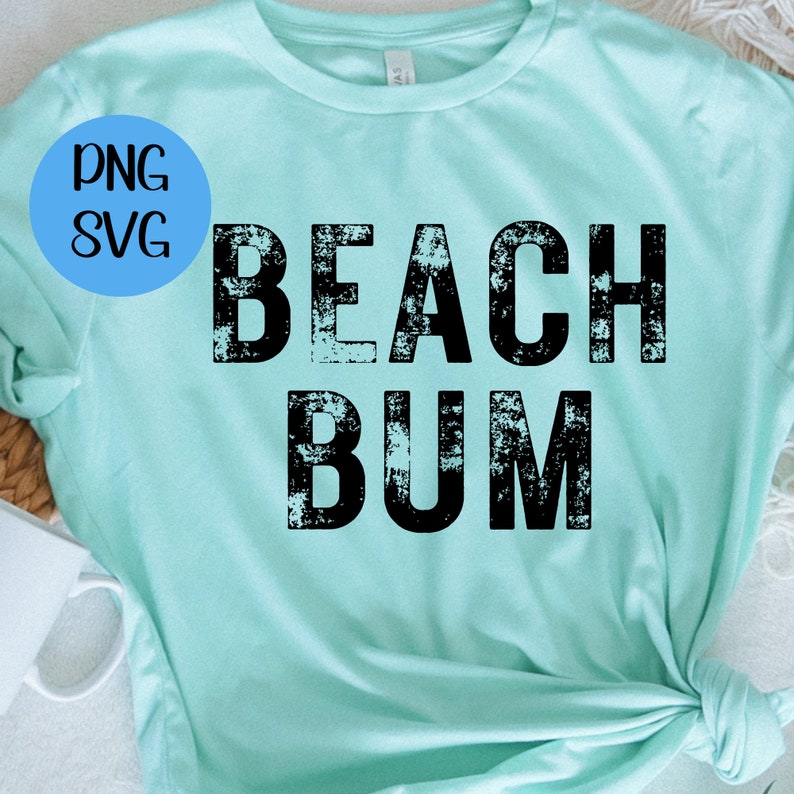 Beach Bum SVG PNG| Beach Svg | Beach Png | Summer Svg | Summer Png ...