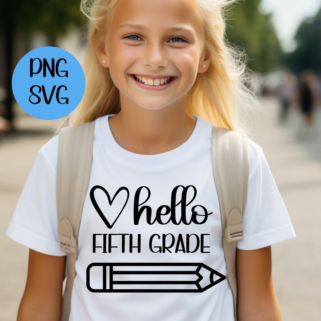 Hello Fifth Grade SVG PNG, Fifth Grade Svg, Back to School, School ...