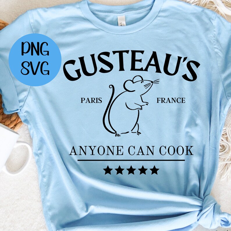 Gusteau's SVG PNG Digital Download Anyone Can Cook Digital Instant ...