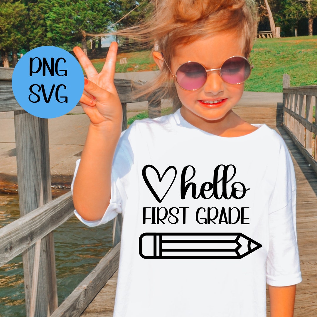 Hola primer grado SVG PNG, primer grado svg, regreso a la escuela, camisa escolar svg, camisa ...