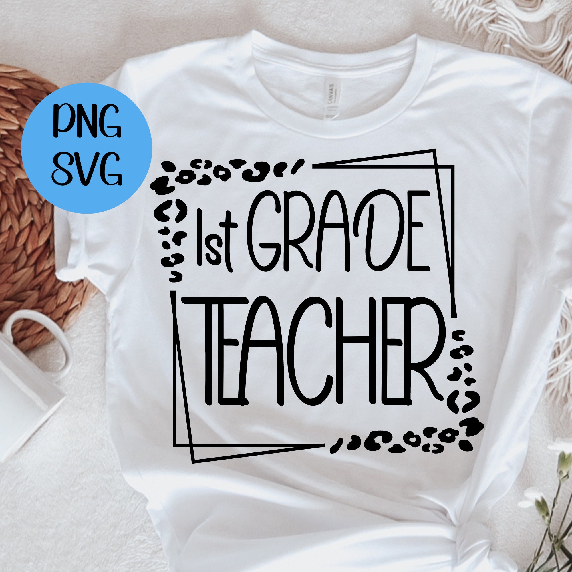 First Grade Teacher PNG SVG Digital Download Back to School Teacher PNG ...