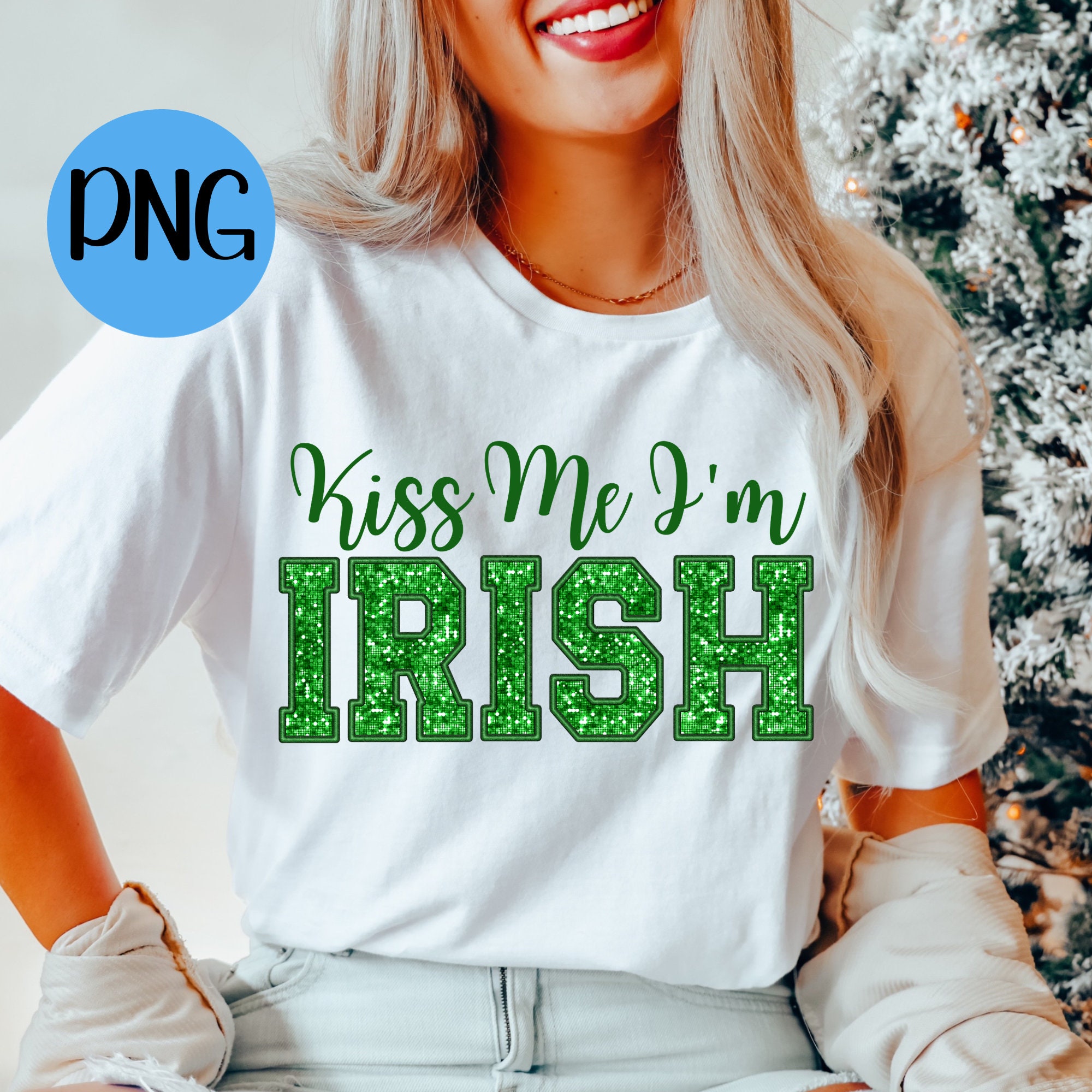Kiss Me I'm Irish Png Sublimation Sequin St. Patrick Png St. Patricks ...