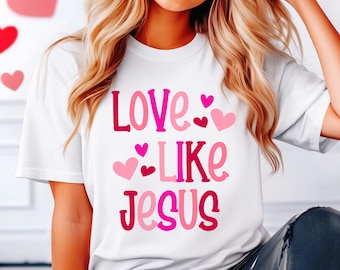 Love Like Jesus Valentines Day PNG & SVG Design - Etsy