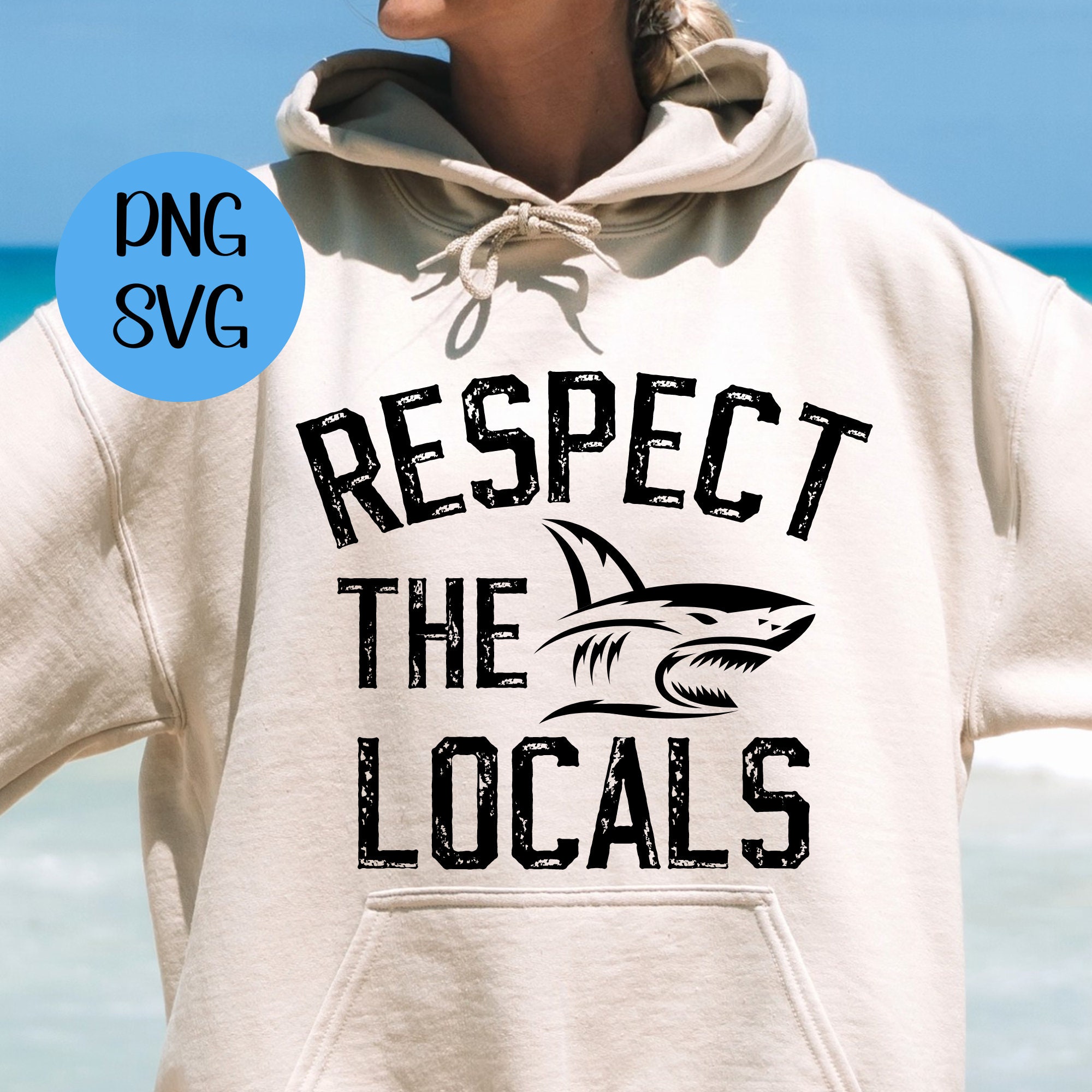 Respect the Locals PNG SVG Digital Download Shark Shirt PNG - Etsy
