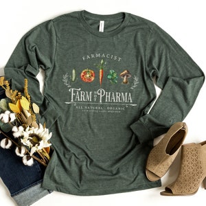 Farm Not Pharma Long Sleeve Tshirt, Farmacist Shirt, Vegetable Shirt ...