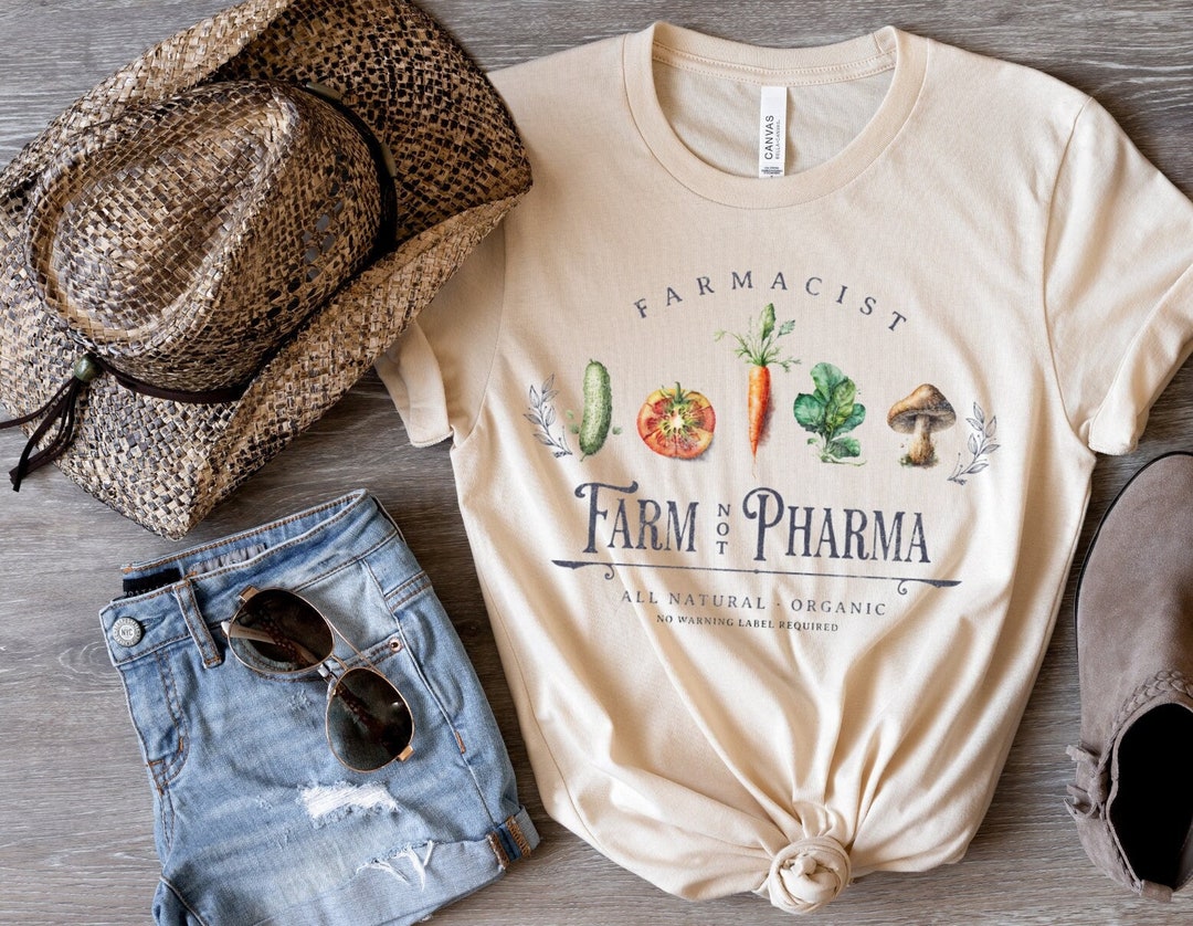 Veggie Shirt, Gardening Shirt, Farm Not Pharma Shirt, Farmacist Shirt ...