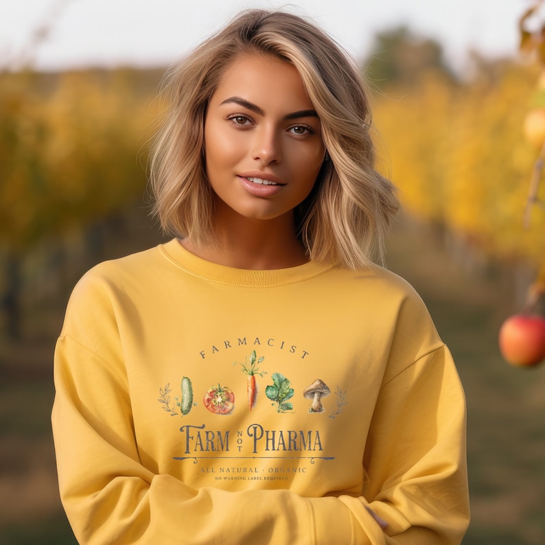 Veggie Sweatshirt Farm Not Pharma Shirt Farmacist Shirt - Etsy
