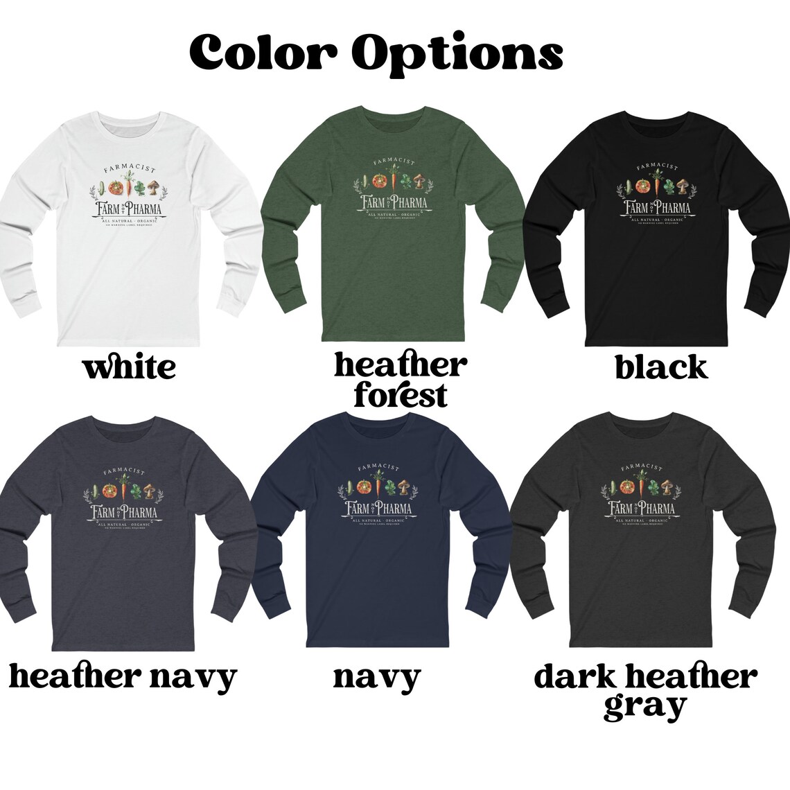 Farm Not Pharma Long Sleeve Tshirt, Farmacist Shirt, Vegetable Shirt ...