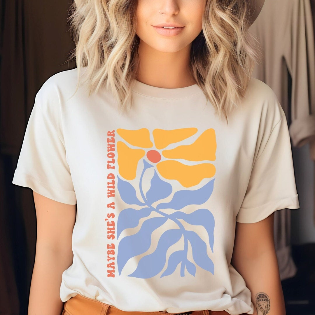 Flower Shirts, Maybe She's a Wild Flower T-shirt, Boho Plant Shirt for ...