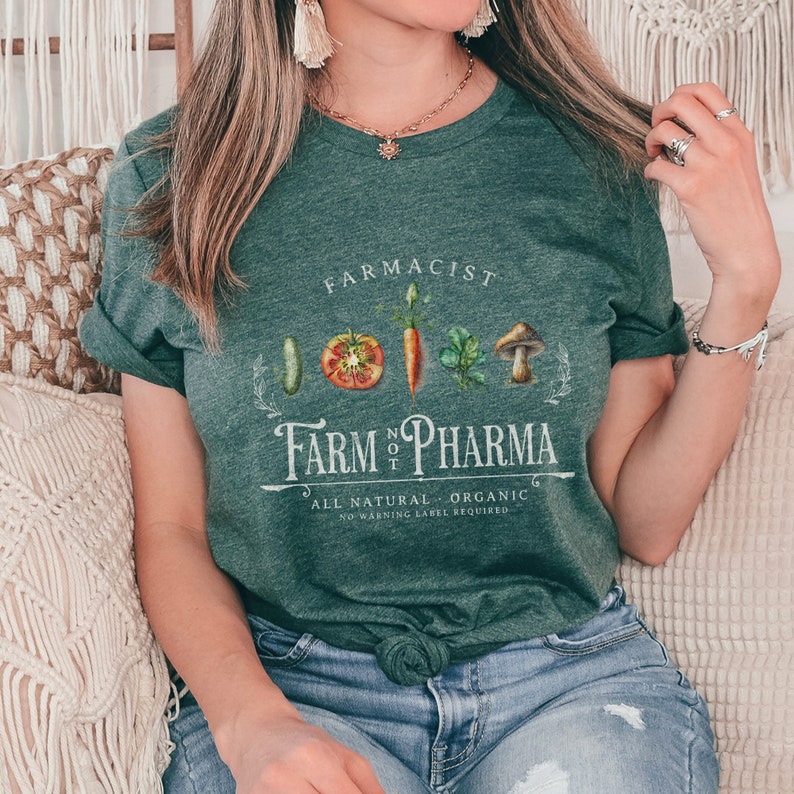 Veggie Shirt, Gardening Shirt, Farm Not Pharma Shirt, Farmacist Shirt ...