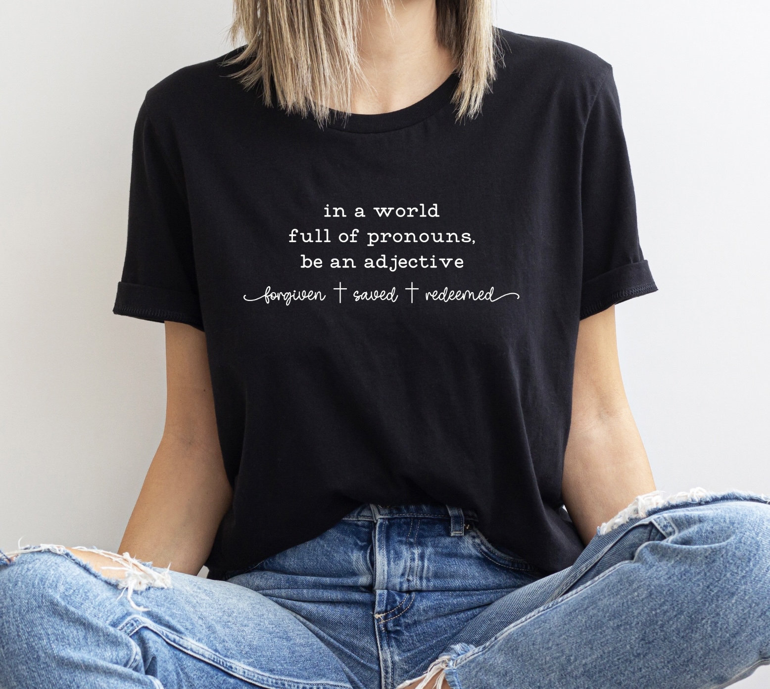In a World Full of Pronouns Be an Adjective Shirt, Christian Pronoun ...
