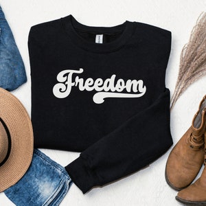 Freedom Sweatshirt, Patriot Shirt, 4th of July , Independence Day ...