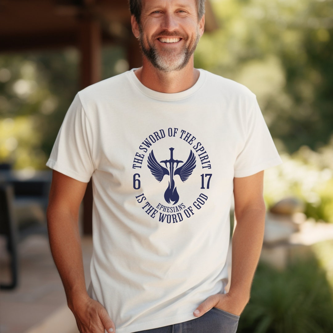 Bible Verse Tshirt, Christian Scriptures, the Sword of the Spirit is ...