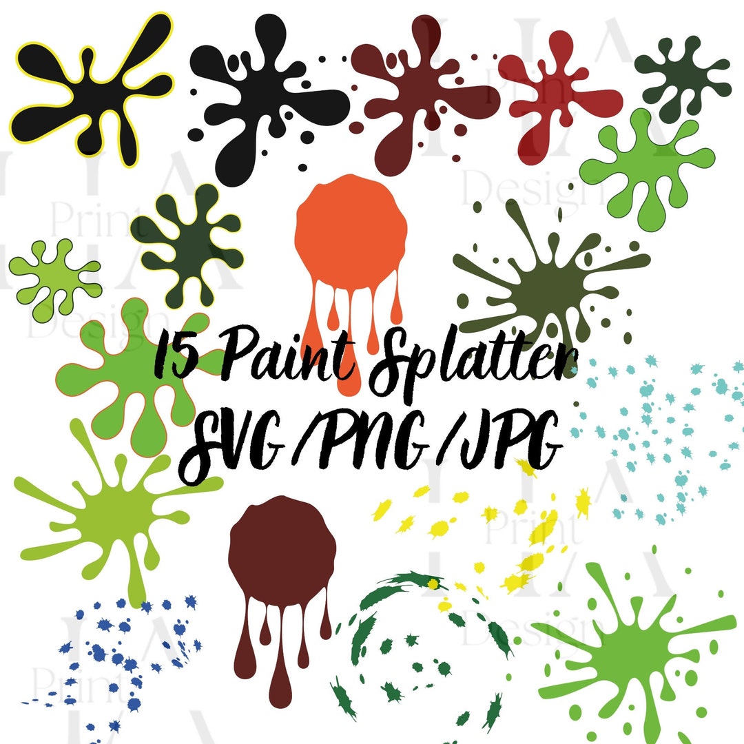 15 Paint Splatters SVG PNG, Paint Splatter Bundle, Paint Splatters ...