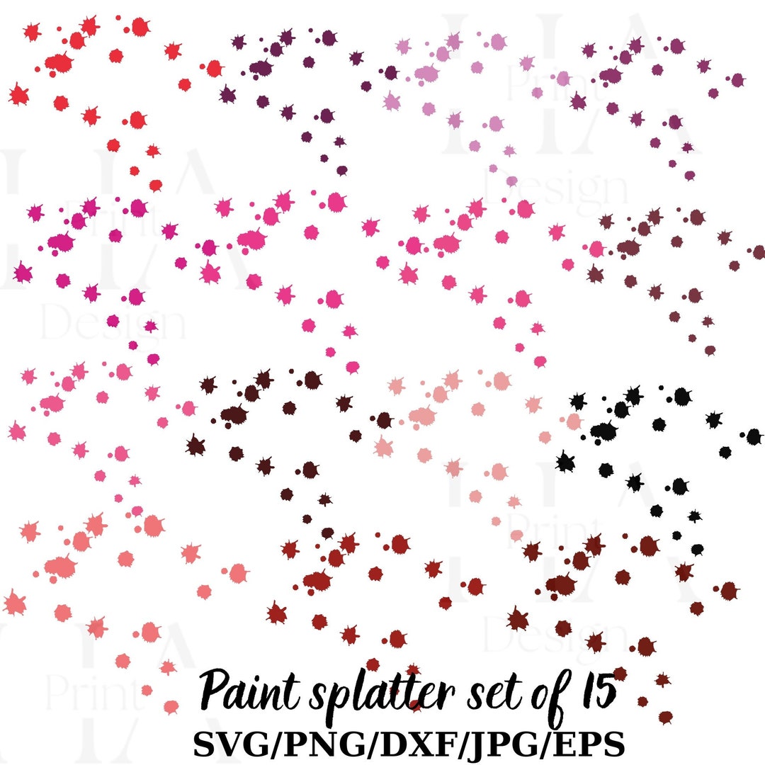 Set of 15 Unique Paint Splatter Design Files,,high-quality, Vibrant ...