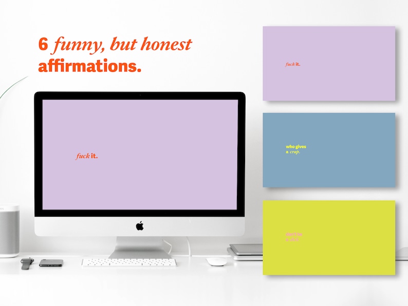 Wallpaper High Quality 4K Funny Honest Sarcastic Grumpy Affirmation ...