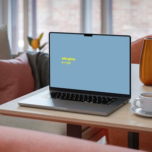 Wallpaper High Quality 4K Funny Honest Sarcastic Grumpy Affirmation ...